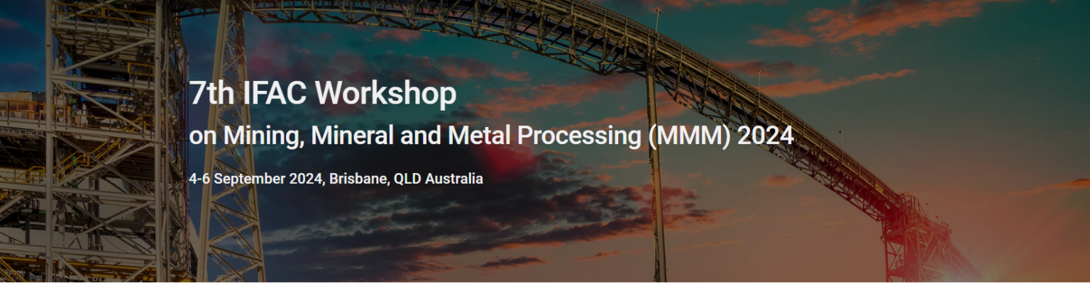 7th IFAC Workshop on Mining, Mineral and Metal Processing (MMM) 2024 ...